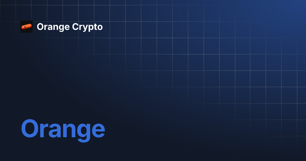 Orange | Orange Crypto